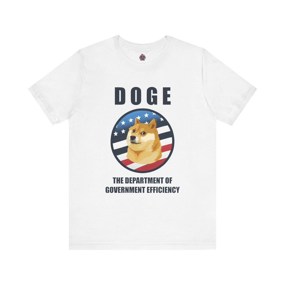 DOGE "the Department of Government Efficiency" Tee - Etsy