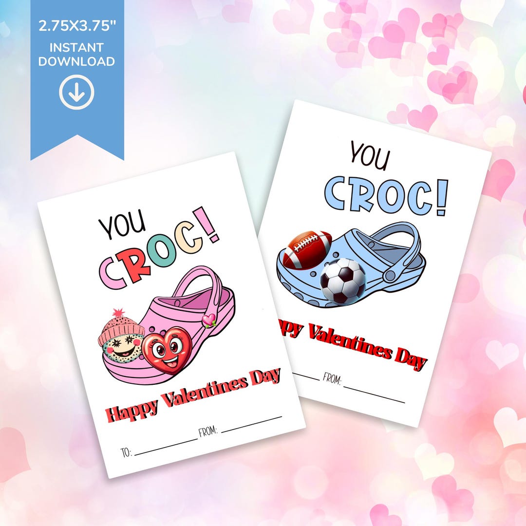 Printable Croc Kid Valentines Card Kid Shoe Design mini Digital ...