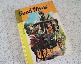 1940s Good Wives by Louisa May Alcott, Sequel to Little Women Vintage ...