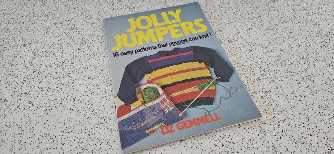 Jolly Jumpers...16 Easy Patterns That Anyone Can Knit by Liz Gemmel ...