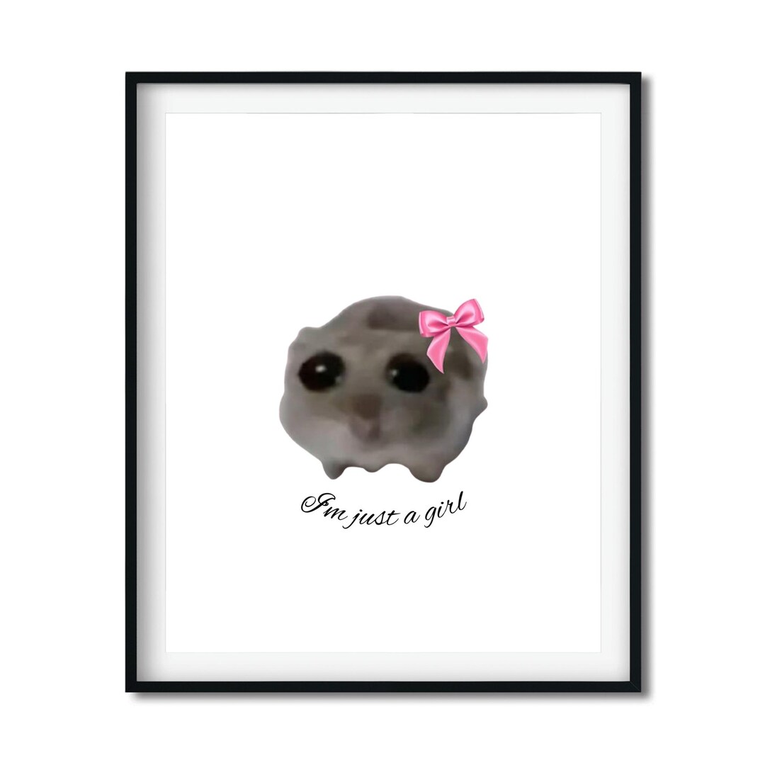 I’m Just a Girl - Funny Aesthetic Meme Print, Minimalist Wall Art ...