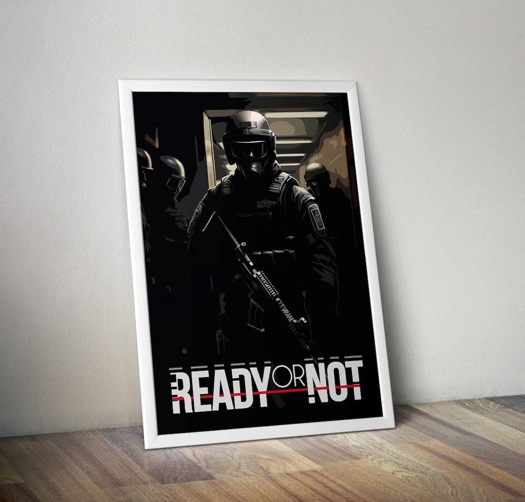 Ready or Not Poster Ready or Not Artwork Gaming Poster HD Color Wall ...