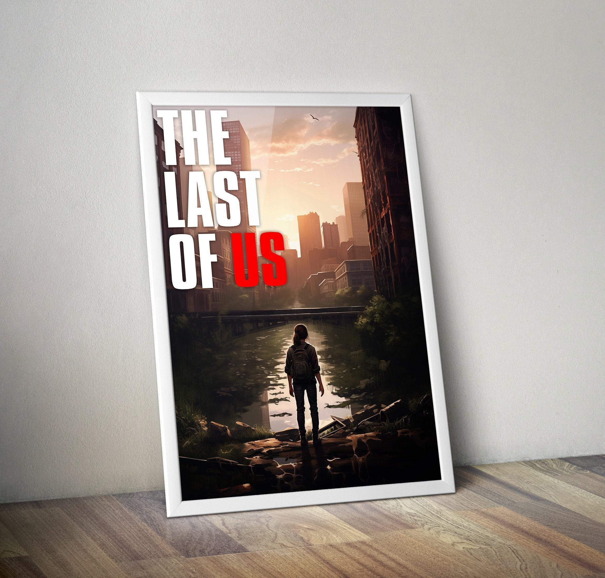 The Last of Us | Last of Us Poster | the Last of Us Artwork | Gaming ...