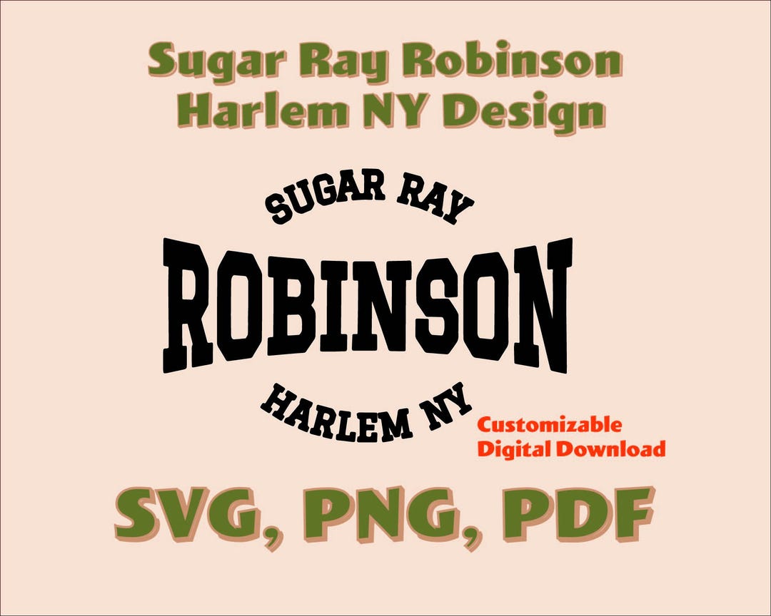 Sugar Ray Robinson Harlem NY SVG File – Digital Download for Cricut and ...