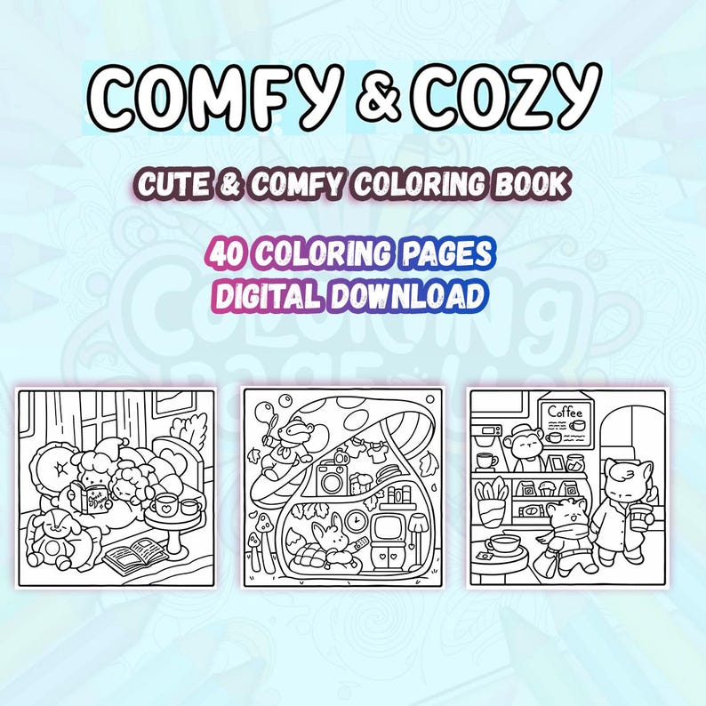 Comfy and Cozy Coloring Book, Coloring Book Cozy Comfy, Coloring Pages ...