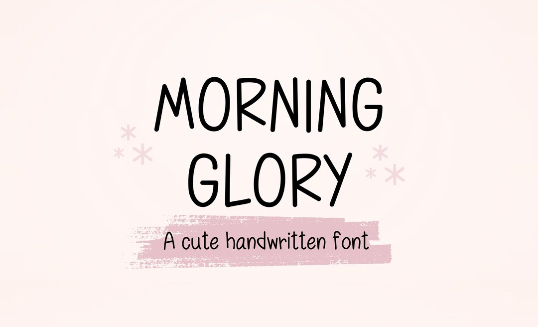 Morning Glory Cute Handwritten Font, Handwriting Font, Playful Font ...