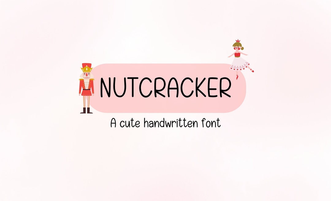 Nutcracker Cute Handwritten Font, Playful Font, Digital Download Font ...