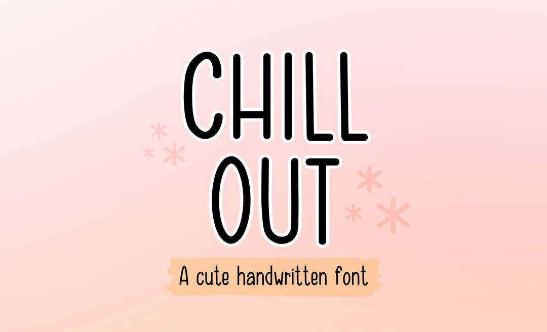 Chill Out Cute Handwritten Font, Handwriting Font, Farmhouse Font ...