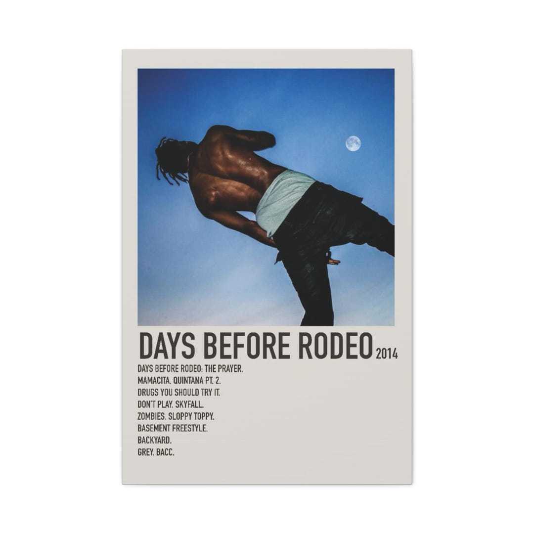 Days Before Rodeo Poster Travis Scott Mixtape Art Hip Hop Aesthetic ...