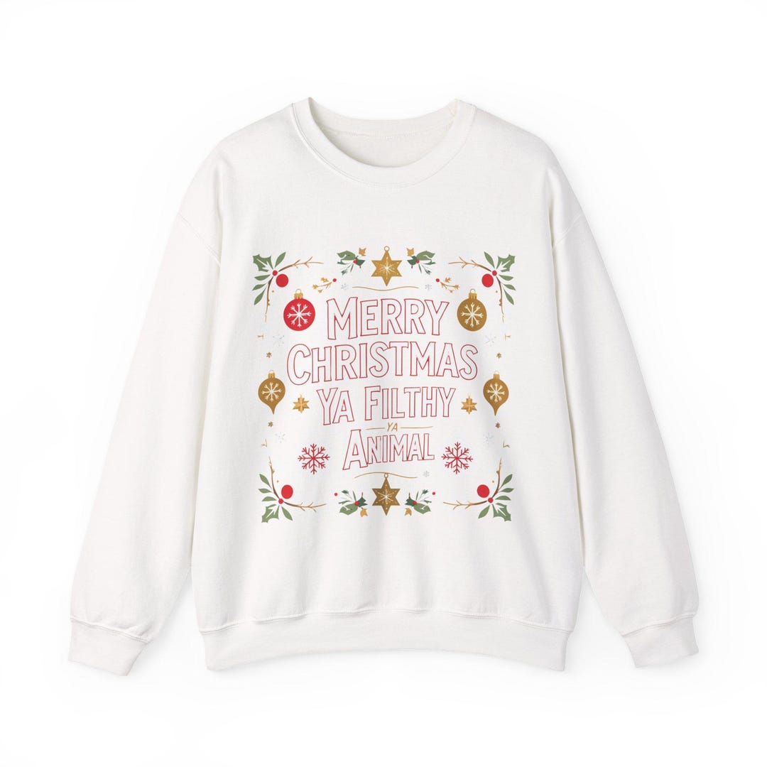Merry Christmas Ya Filthy Animal Sweatshirt, Funny Holiday Jumper - Etsy