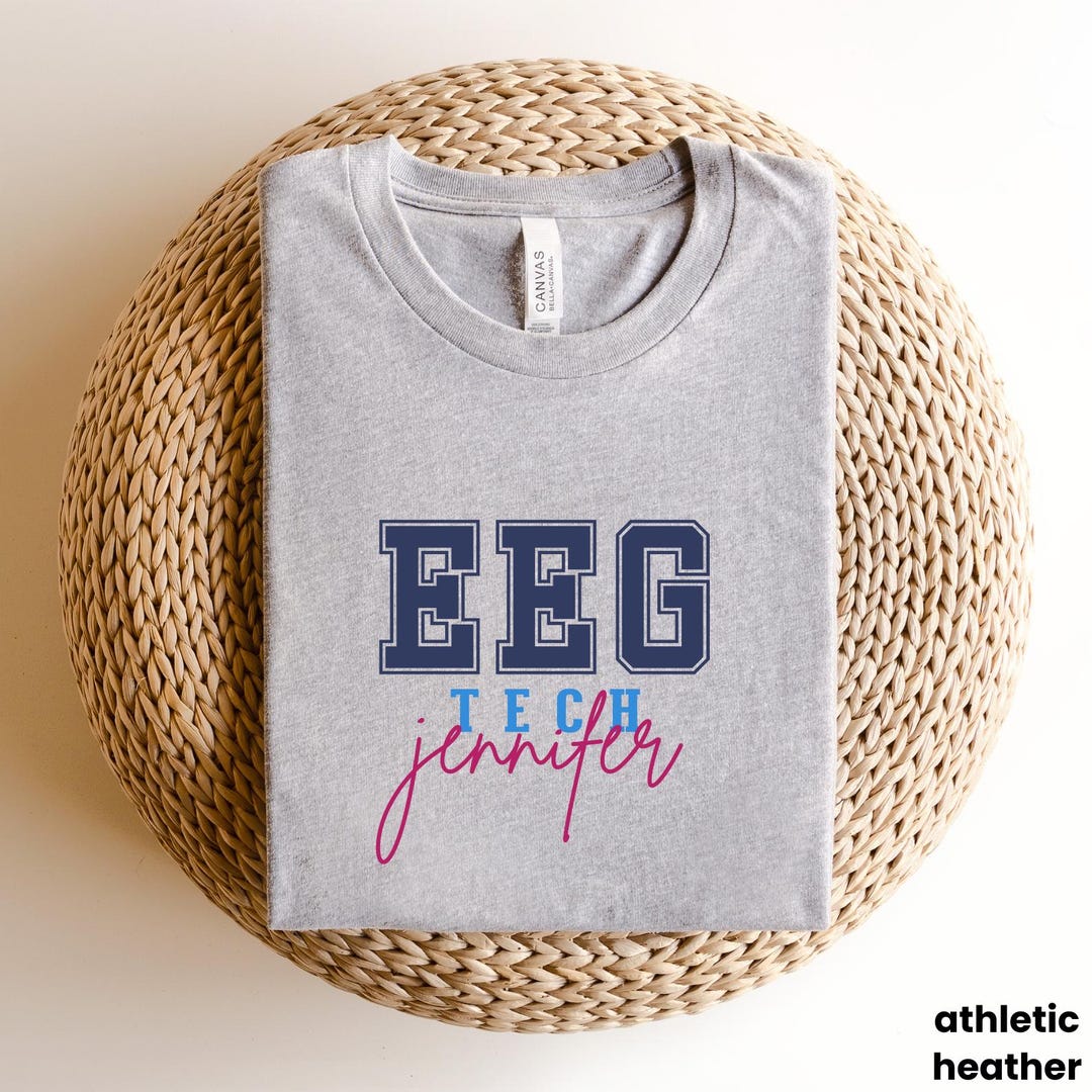 Personalized EEG Tech Shirt: Electroencephalograph Specialist Gift - Etsy