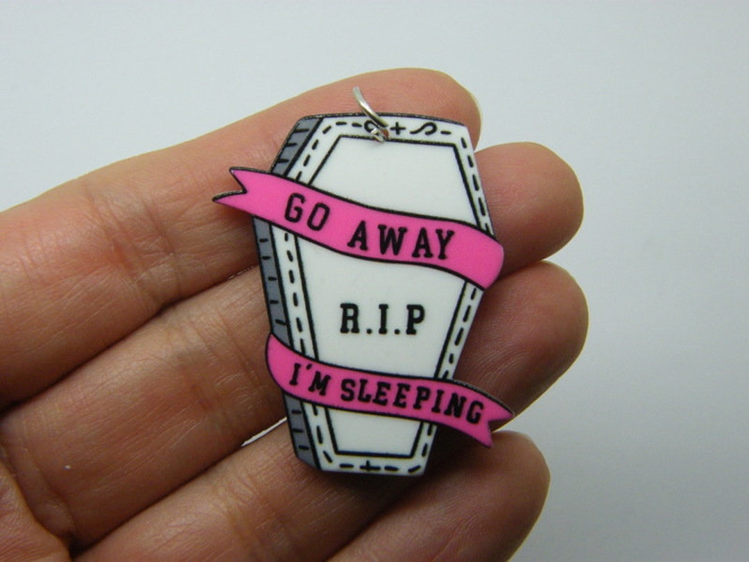 4 Coffin Go Away I Am Sleeping RIP Halloween Pendant White Acrylic ...