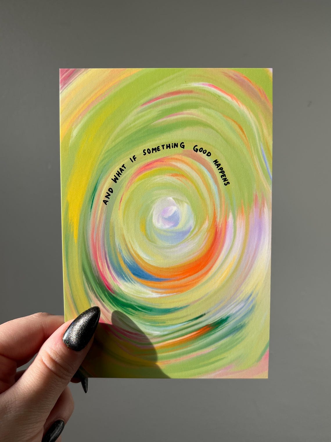 4x6 Print "and What If Something Good Happens" Colorful Inspirational ...