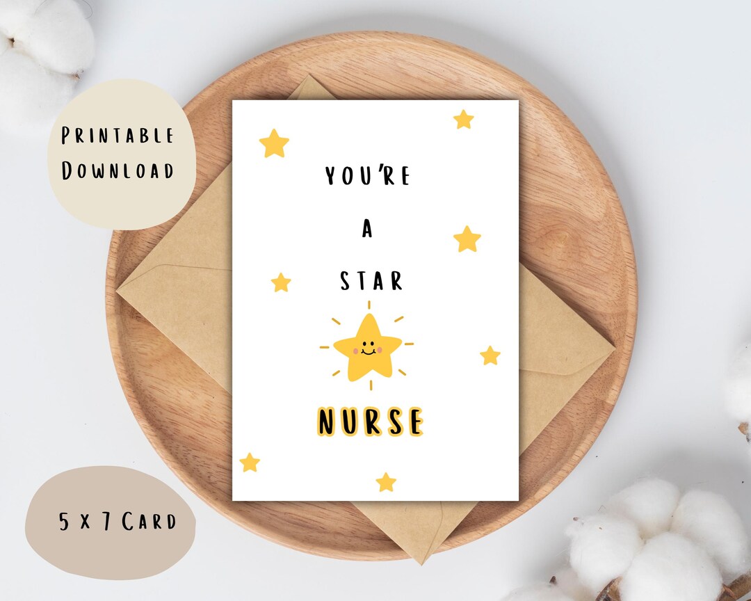 You're A Star Nurse Printable Card, Nurse Appreciation, Nurse Graduate ...