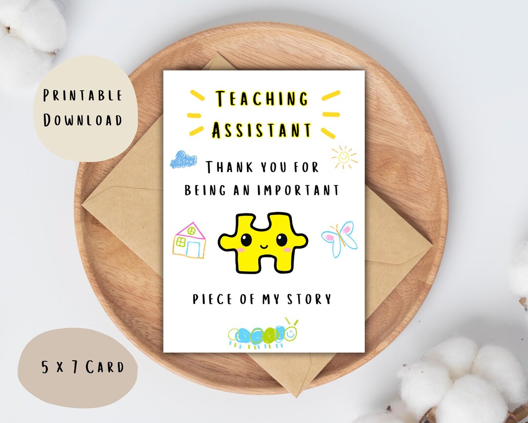 Teaching Assistant Thank You for Being A Piece of My Story Printable ...