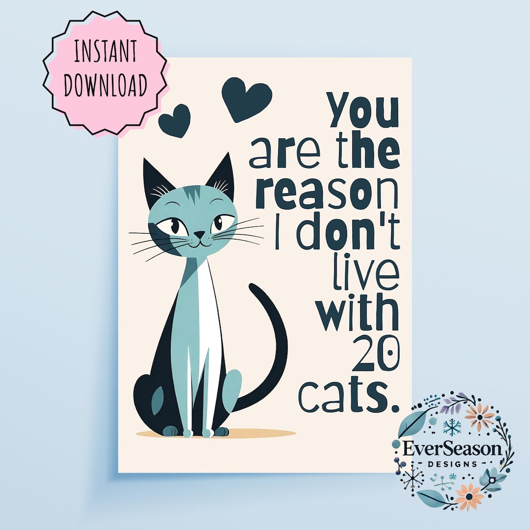 Funny Cat Love Card - Digital Download - Printable Gift for Cat Lovers ...
