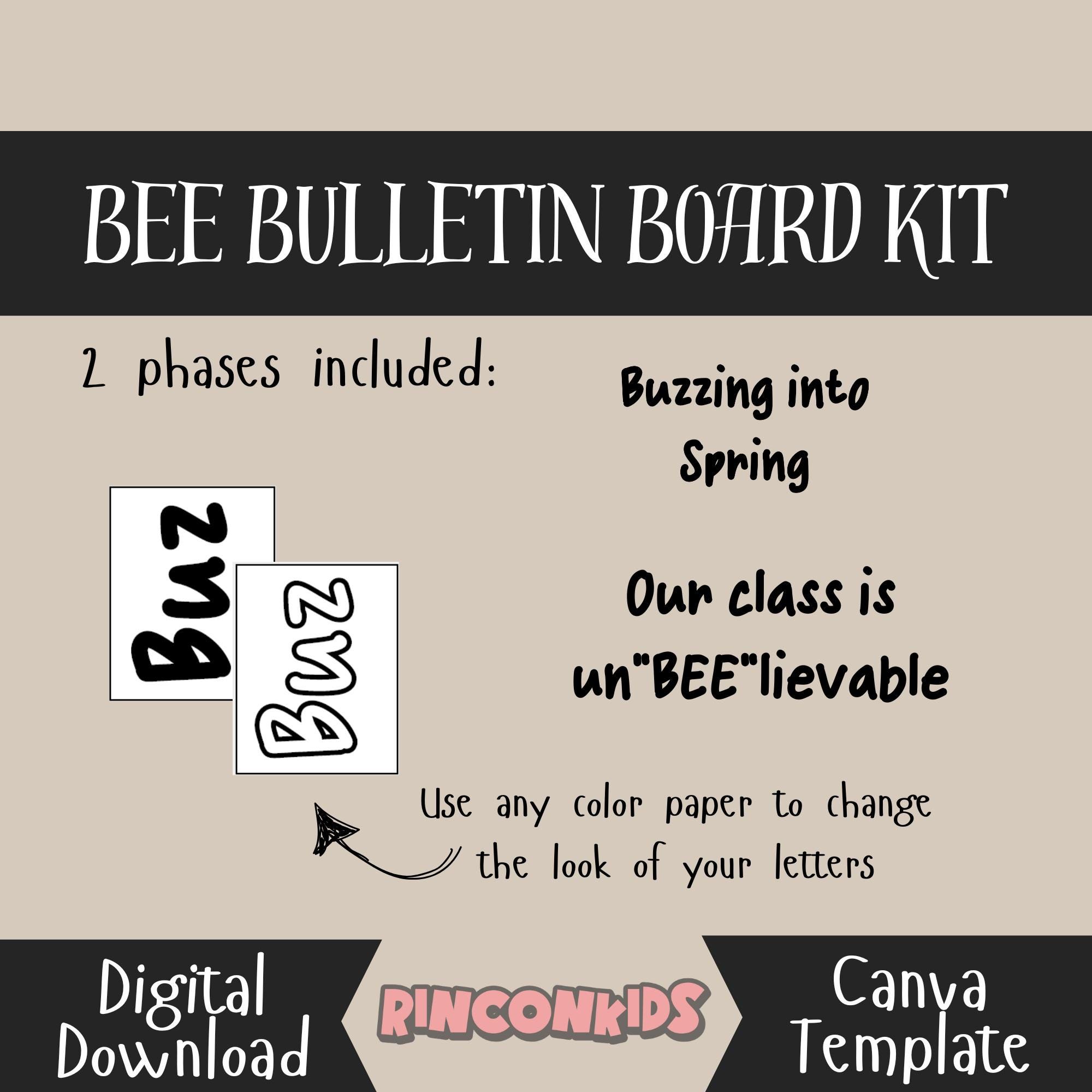 Spring Bulletin Board, Our Class is Un"bee"lievable, Buzzing Into ...