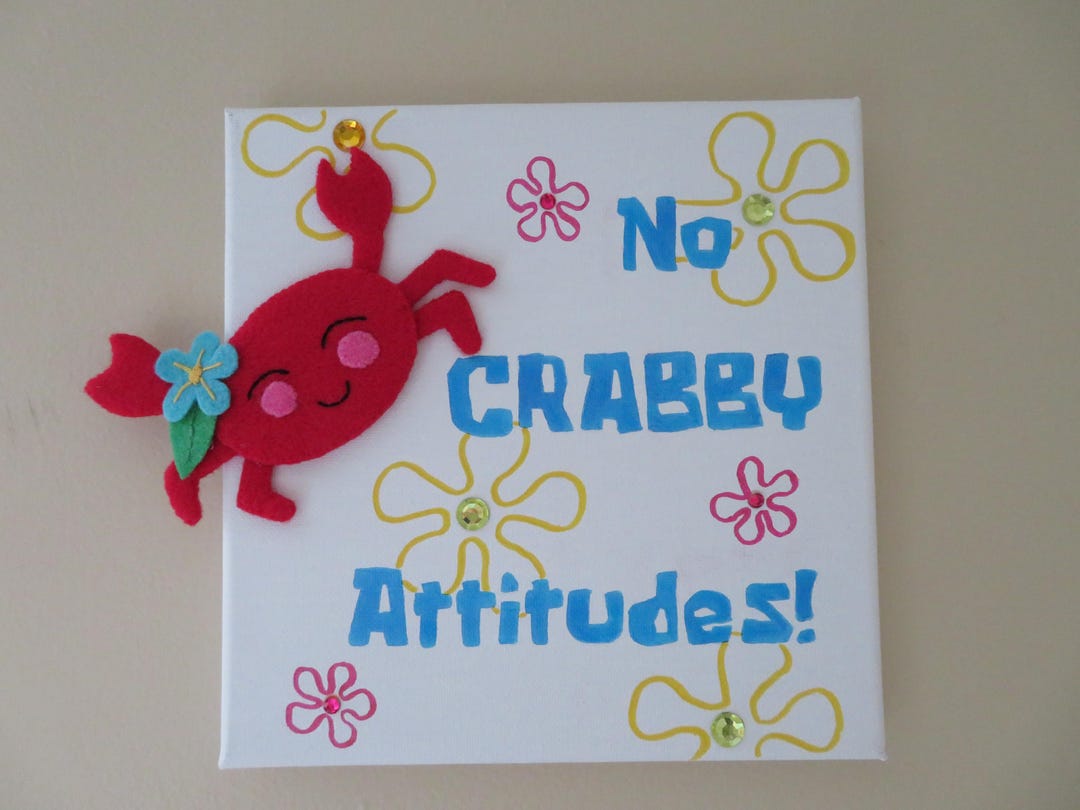 No Crabby Attitudes!--happy Crab Sign--positivity Sign - Etsy
