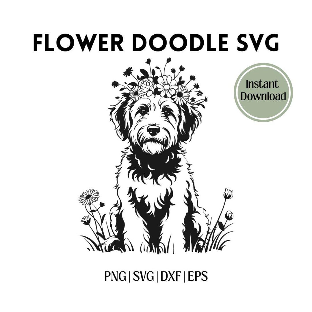 Flower Doodle Dog SVG Bundle - Dog Lover's Cut Files - Instant Download ...