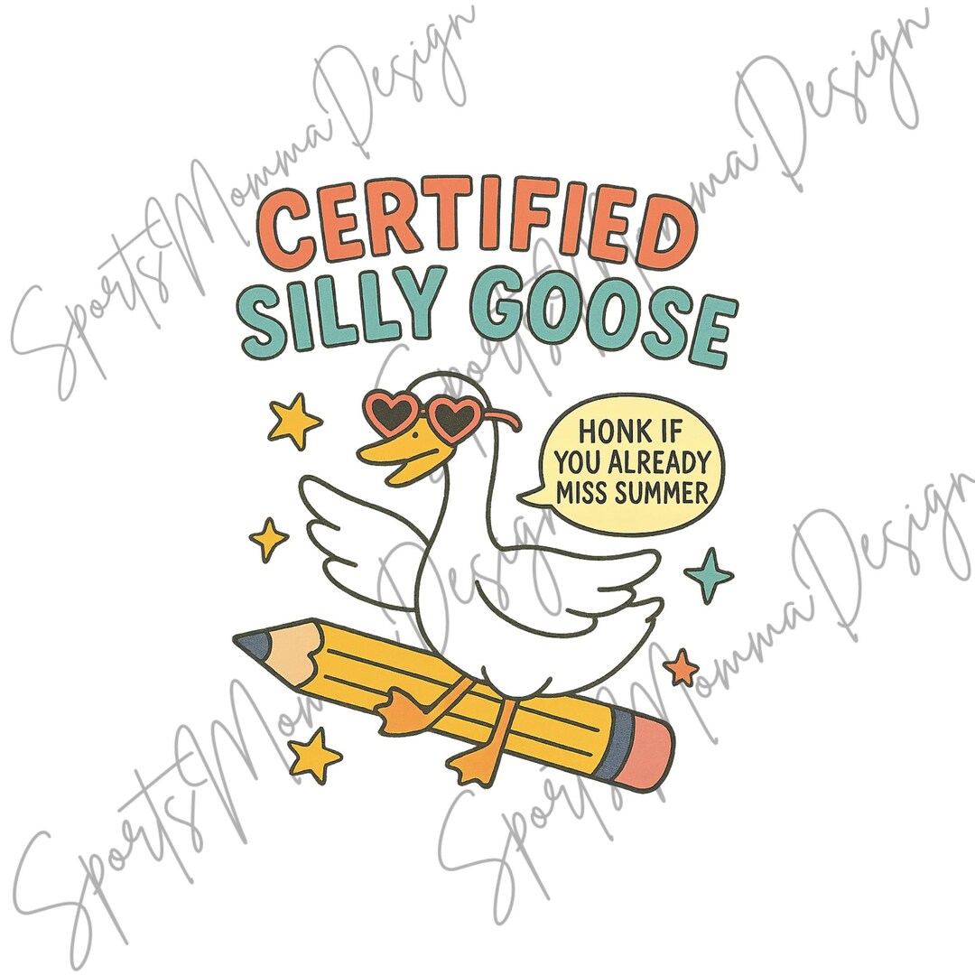 Silly Goose, Back to School - PNG File (instant Download) - Etsy