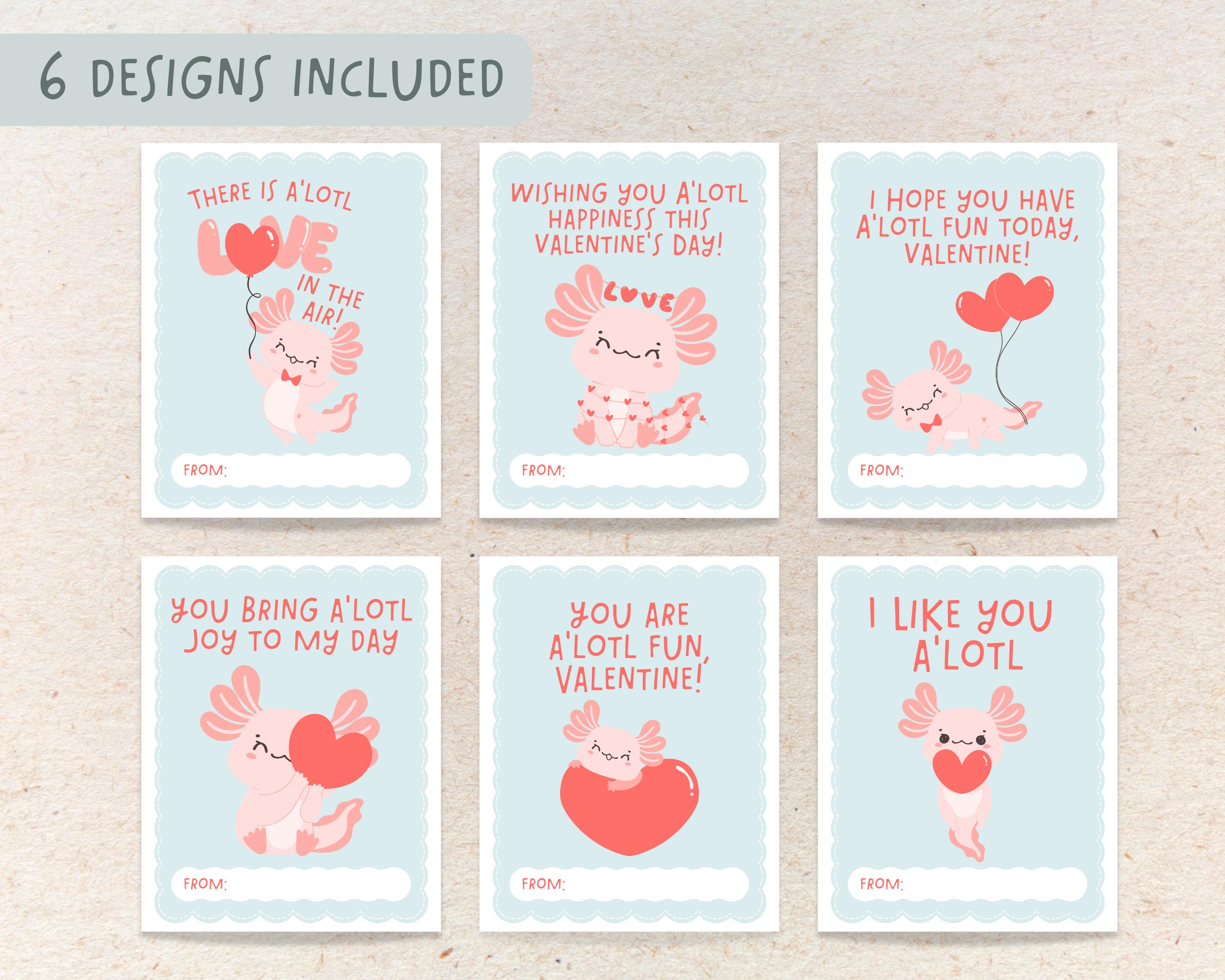 Printable Axolotl Valentines for Kids, A'lotl Fun Valentine Cards, Cute ...