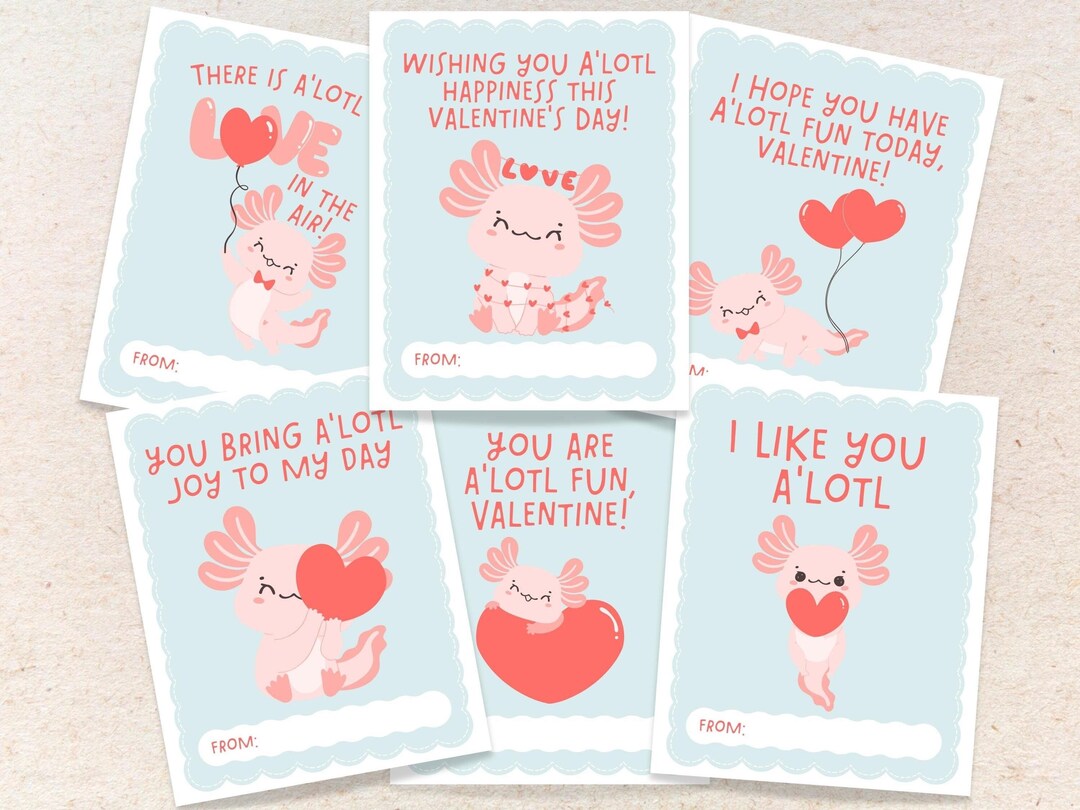 Printable Axolotl Valentines for Kids, A'lotl Fun Valentine Cards, Cute ...