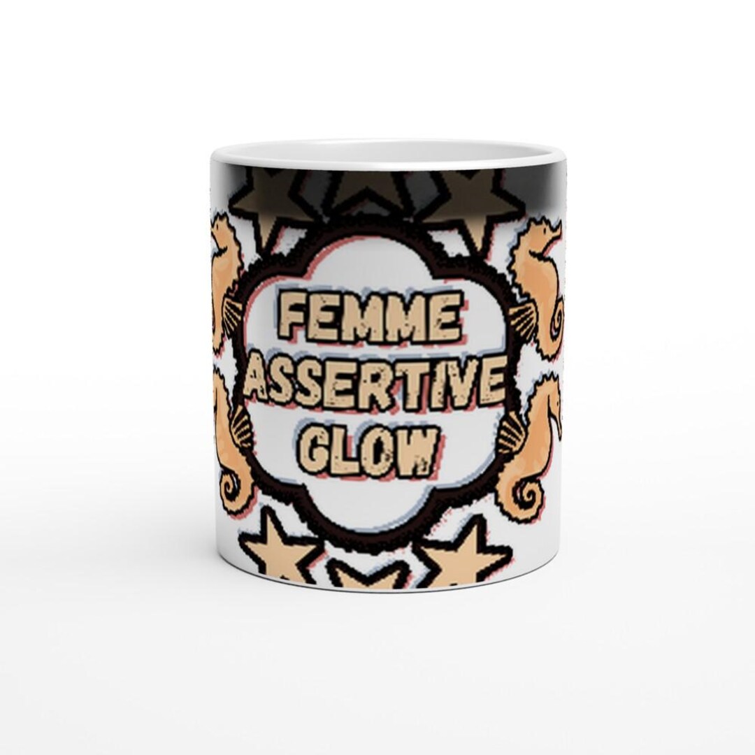 Femme Assertive Glow - Magic Reveal Mug 11oz - Etsy