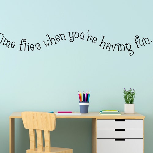 Time Flies When You're Having Fun Decal Playroom Decor - Etsy