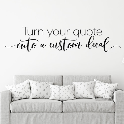 Custom Wall Decal Quote Create Your Own Wall Words Home | Etsy