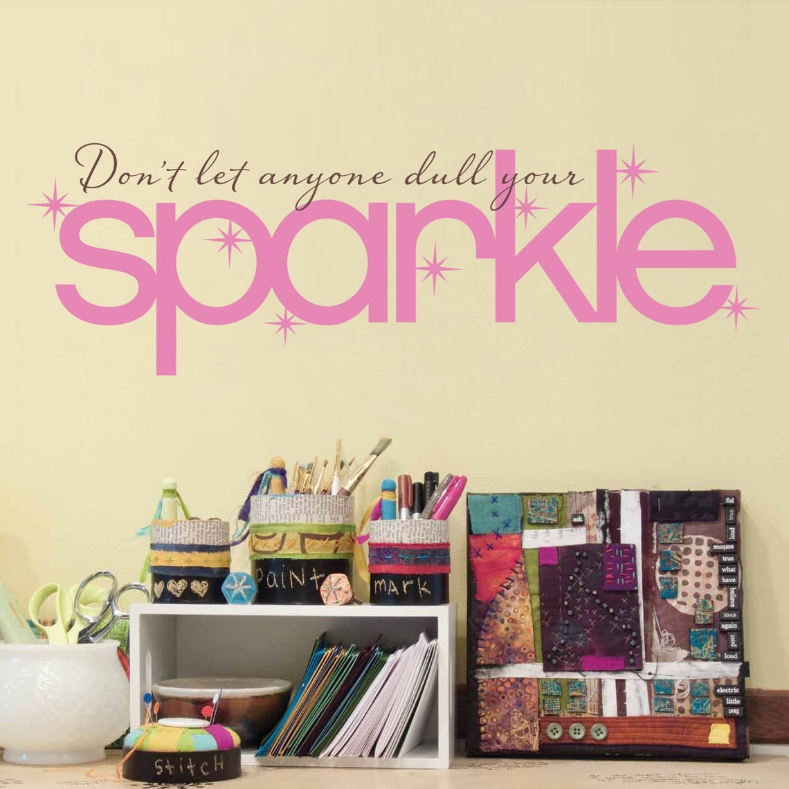 Sparkle Wall Decal Don't Let Anyone Dull Your Sparkle - Etsy