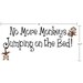 No More Monkeys Jumping on the Bed Decal Quote Wall Decal Children Wall ...
