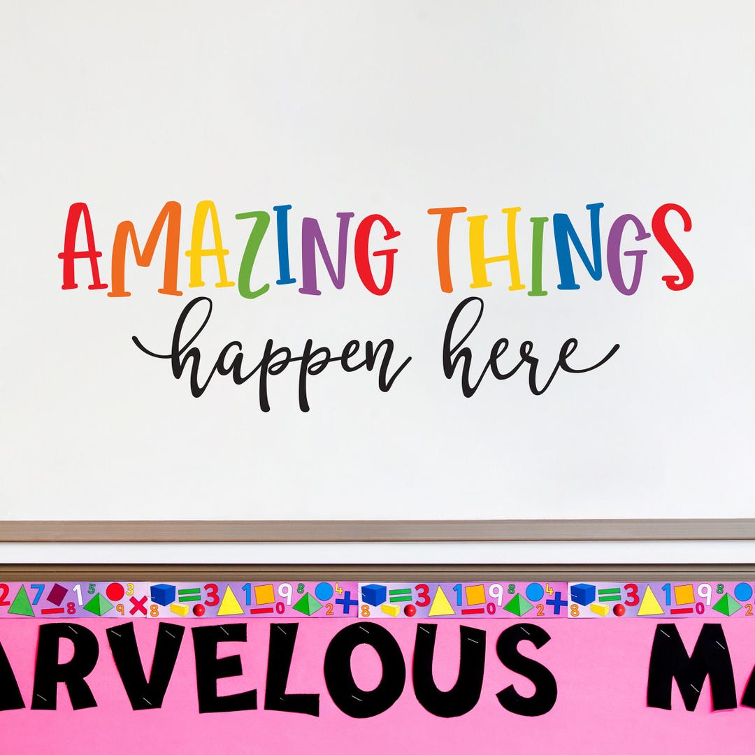 Amazing Things Happen Here Decal | Creative Decor | Classroom or Art ...