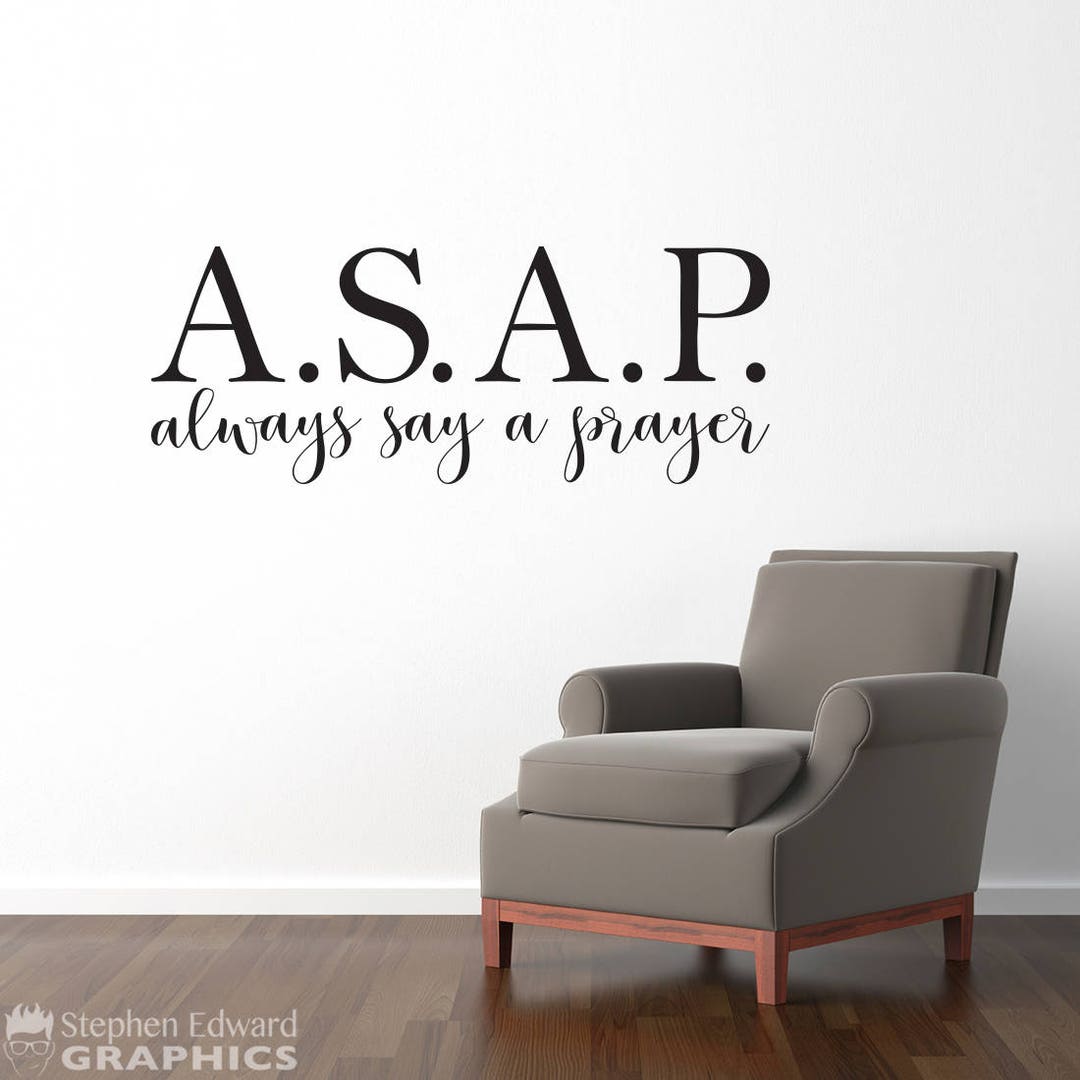 A.S.A.P. Always Say a Prayer Decal Christian Quote Inspirational Saying ...