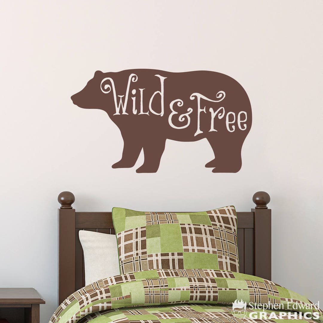 Wild & Free Wall Decal | Bear Vinyl | Wild Animal Decor - Etsy