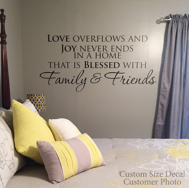 Family & Friends Wall Decal Love Overflows Joy Never Ends - Etsy