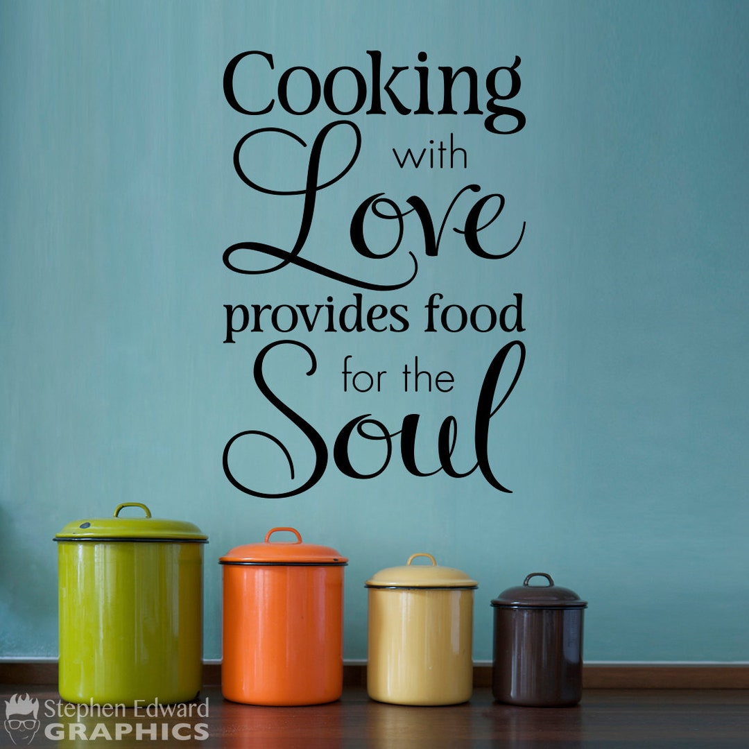 Cooking With Love Wall Decal Provides Food for the Soul Kitchen Decal ...