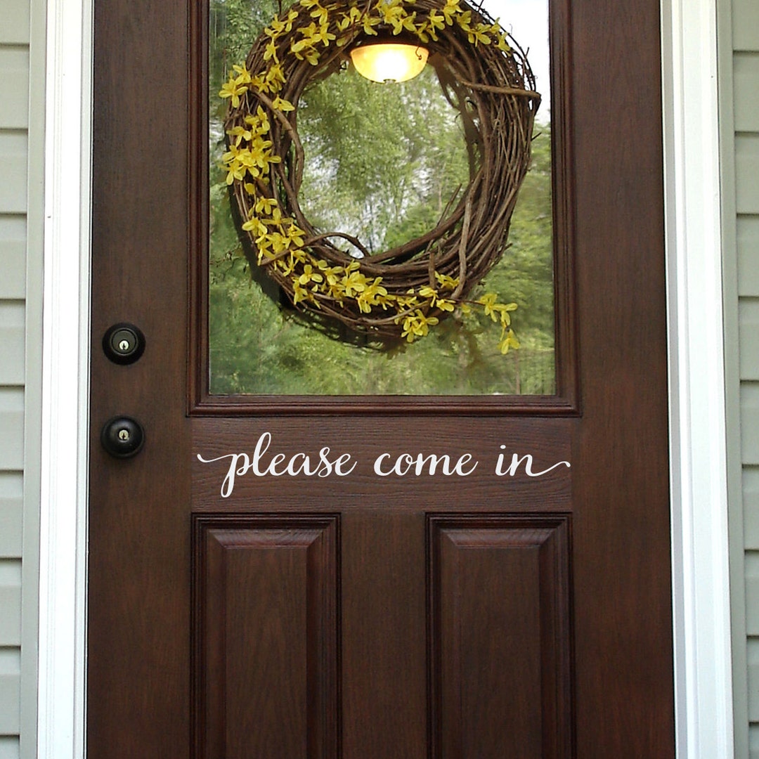 Please Come in Door Decal | Front Door Sticker - Etsy