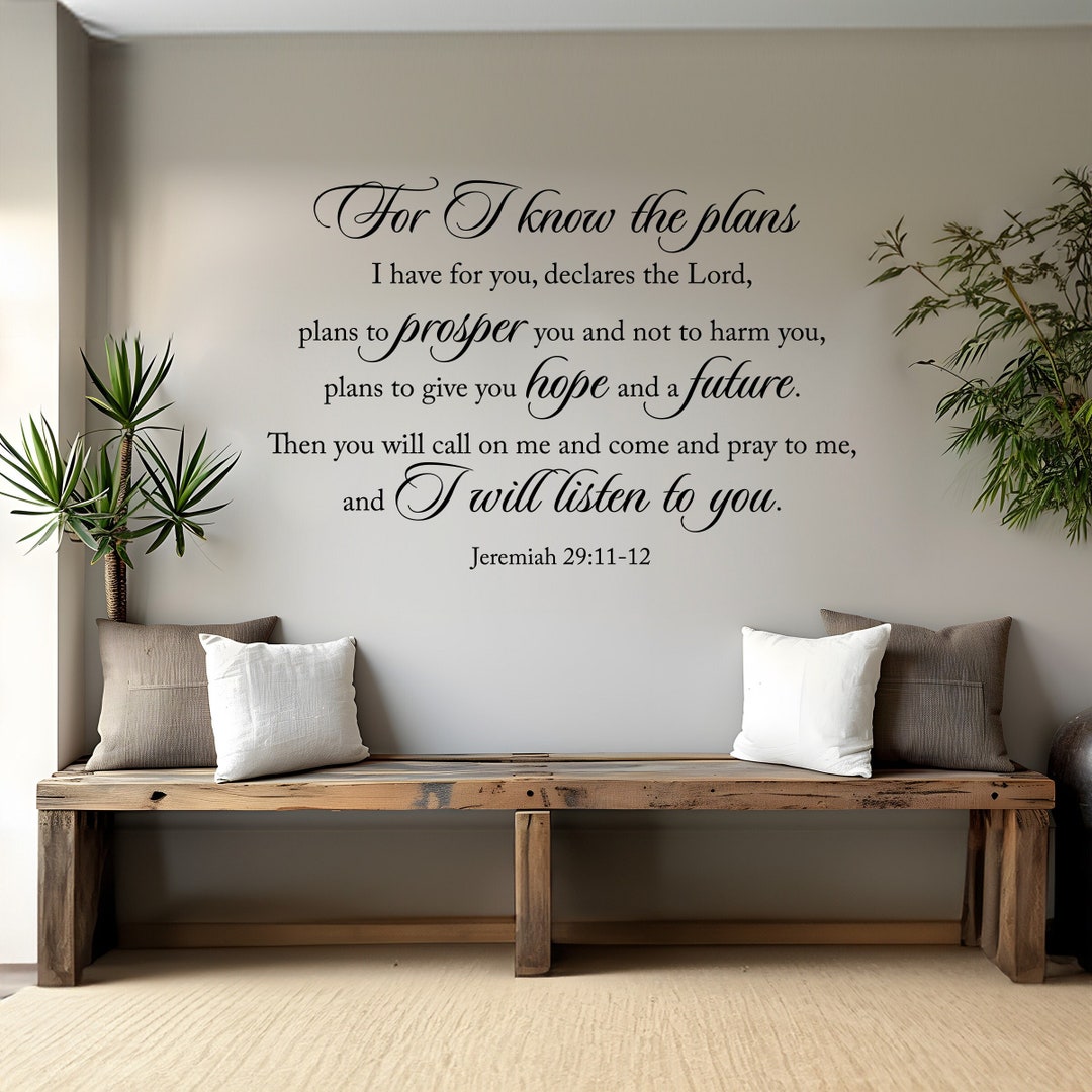 For I Know the Plans I Have for You Decal | Jeremiah 29 11-12 Bible ...