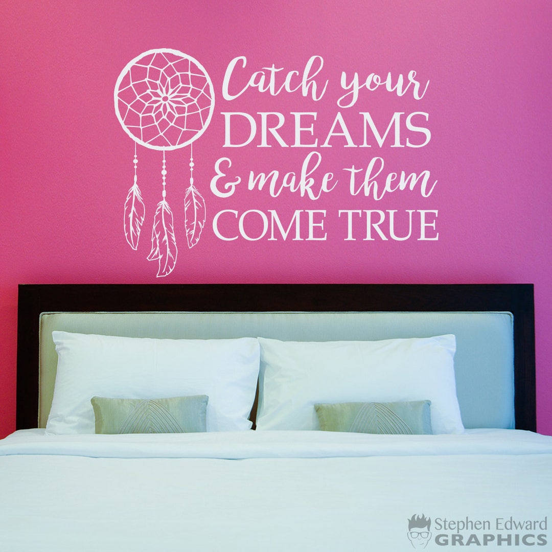 Dreamcatcher Decal | Catch Your Dreams & Make Them Come True Quote ...