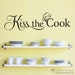 Kiss the Cook Decal | Kitchen Decor | Chef Wall Vinyl - Etsy