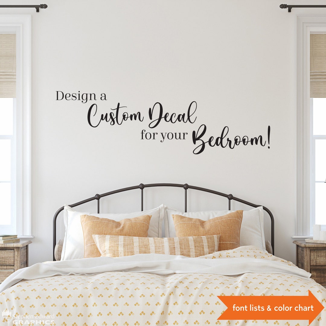 Design a Custom Decal for Your Bedroom | Bedroom Decor | Create Your ...