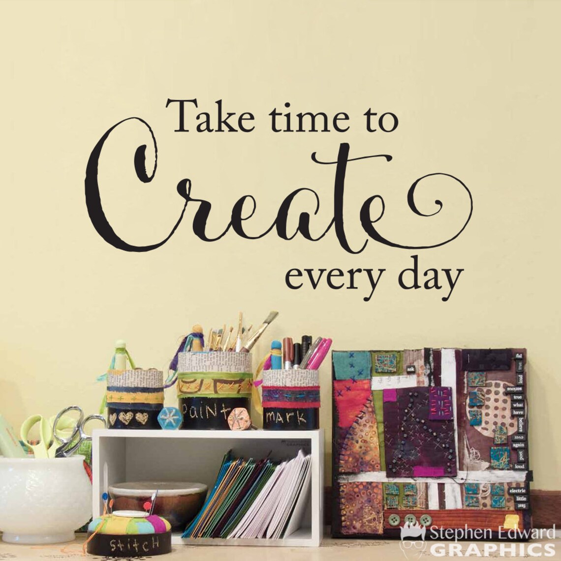 Take Time to Create Every Day Decal Craft Room Wall Art - Etsy