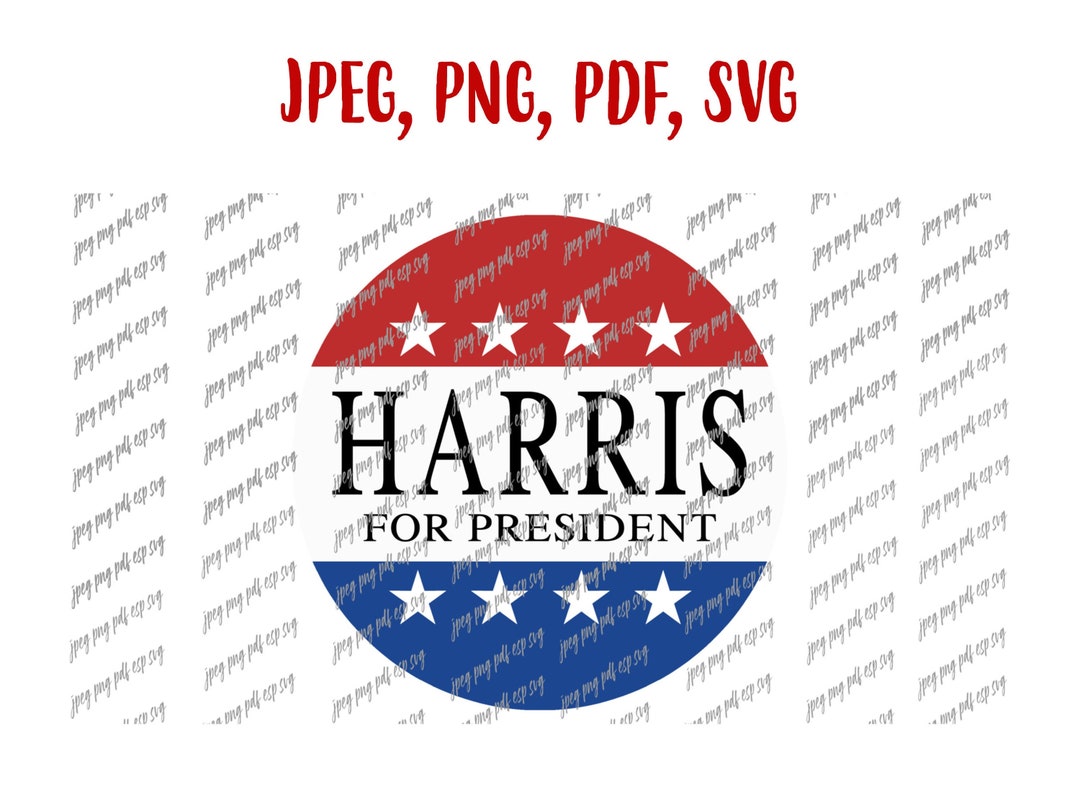 Kamala Harris Svg Kamala Harris for President Harris for President 2024 ...