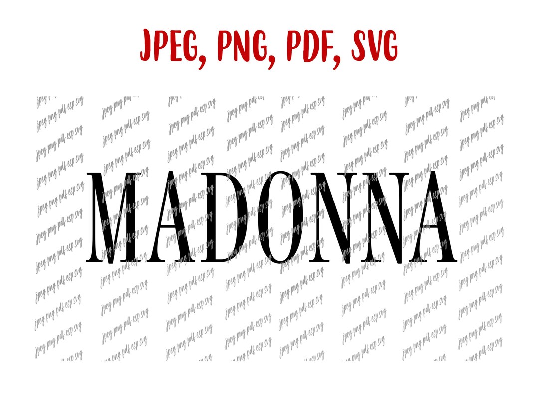 Madonna Svg Madonna Material Girl Like a Virgin Digital File Download ...