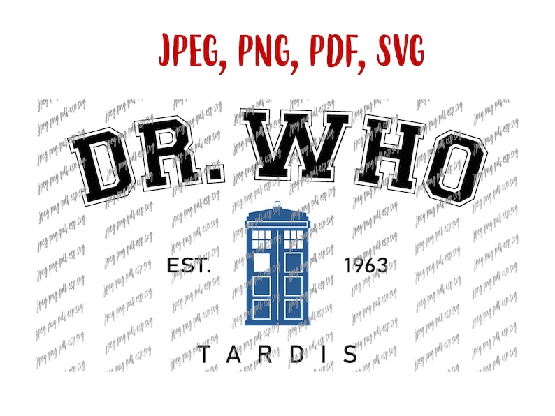 Doctor Who Svg Dr Who 1963 Tardis Digital File Download Svg - Etsy