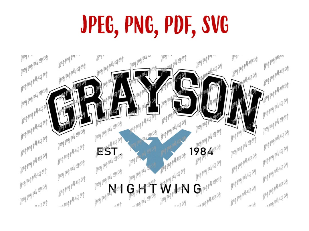 Grayson Est 1984 Svg Grayson Digital File Download Pdf, Jpeg, Png, Svg ...