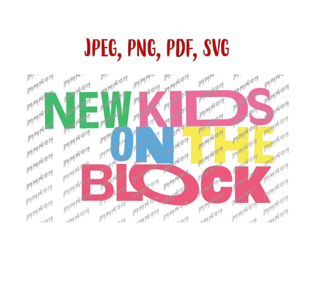 NKOTB New Kids on the Block Digital File Download Jpeg, Png, Pdf, Svg ...