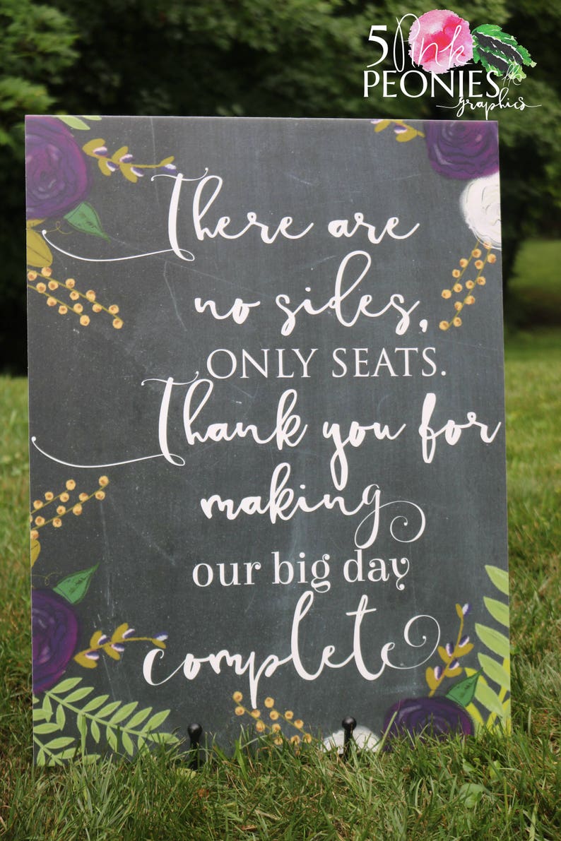 Custom Wedding Sign, NO SIDES, There Are No Sides Sign - Etsy