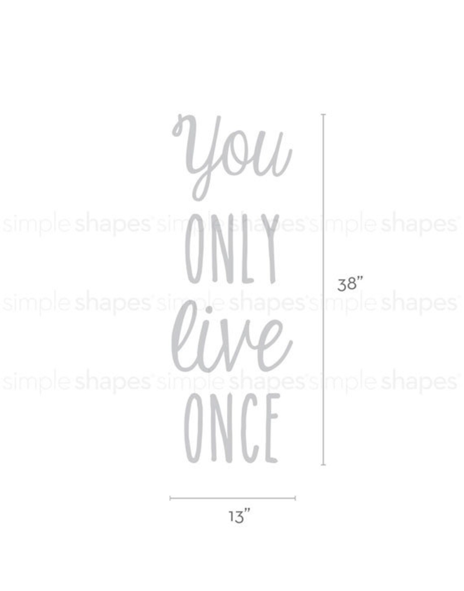 You Only Live Once , Inspirational Wall Words - Etsy