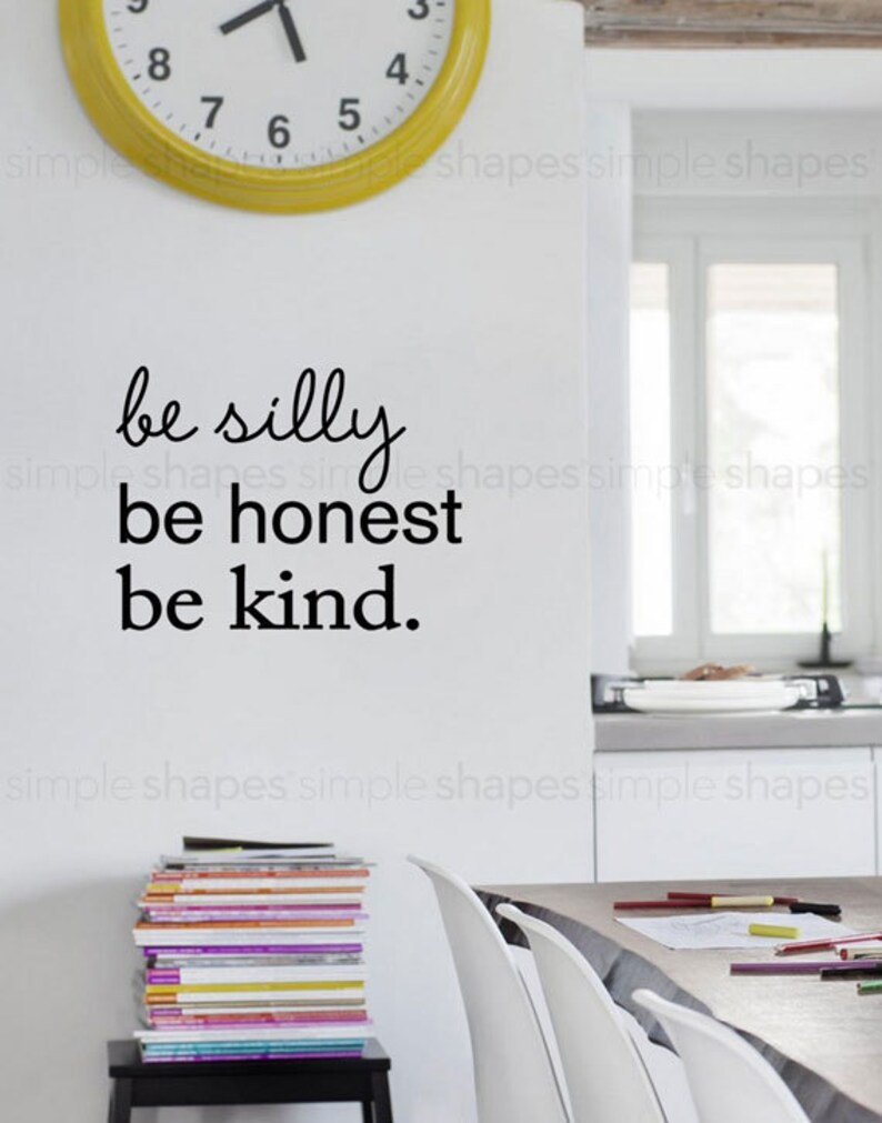 Be Silly Be Honest Be Kind Wall Words Inspirational Wall Art | Etsy